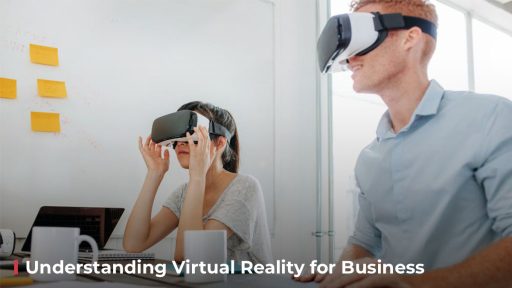 Virtual Reality for Business